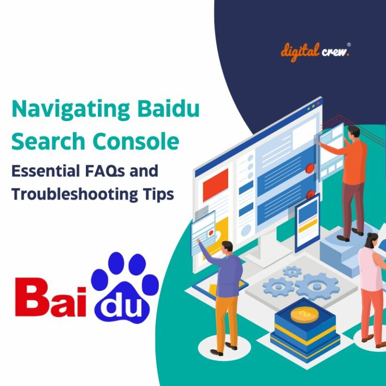 Baidu Search Console FAQs & Tips | Digital Crew